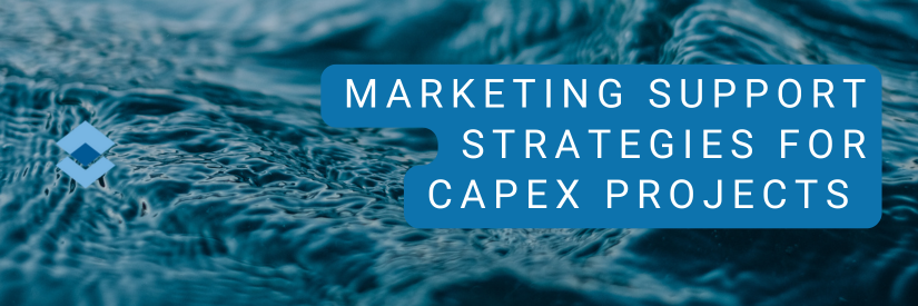 Support Sales with Capex Project Marketing | Blog | Protel Projects